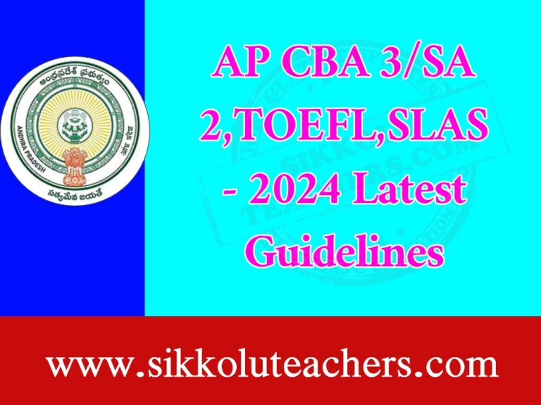 AP CBA 3/SA 2,TOEFL,SLAS - 2024 Latest Guidelines - SIKKOLUTEACHERS.COM AP CBA 3/SA 2,TOEFL,SLAS - 2024 Latest Guidelines - SIKKOLUTEACHERS.COM